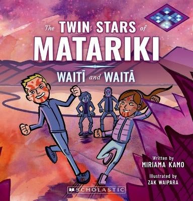 The Twin Stars of Matariki: Waiti and Waita by Miriama Kamo | Paper Plus
