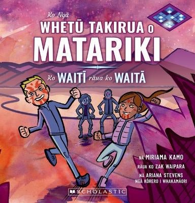 The Twin Stars of Matariki: Waiti and Waita (Maori Edition) by Miriama ...
