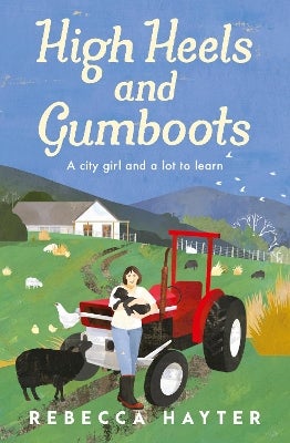 High Heels and Gumboots by Rebecca Hayter | Paper Plus