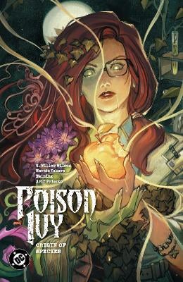 Poison Ivy Vol. 4: Origin of Species by G. Willow Wilson, Marcio Takara ...