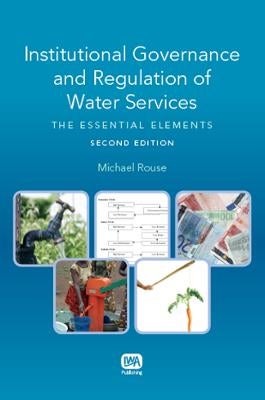 Institutional Governance and Regulation of Water Services by Michael J ...