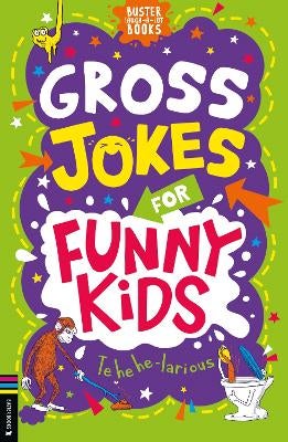 Gross Jokes for Funny Kids by Gary Panton | Paper Plus