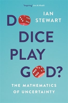 Do Dice Play God? by Professor Ian Stewart | Paper Plus