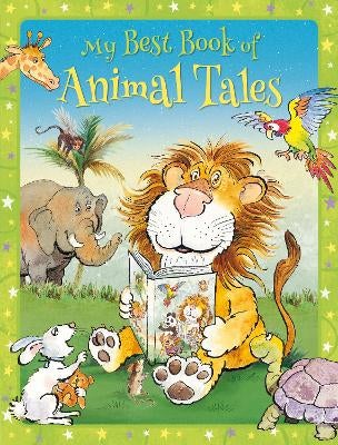 My Best Book of Animal Tales by Linda Jennings | Paper Plus
