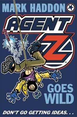 Agent Z Goes Wild by Mark Haddon | Paper Plus