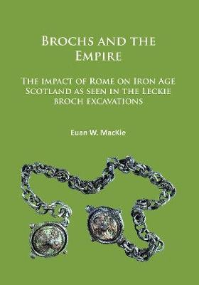 Brochs and the Empire by Euan W. Mackie | Paper Plus