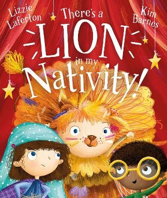 There's a Lion in My Nativity! by Lizzie Laferton | Paper Plus