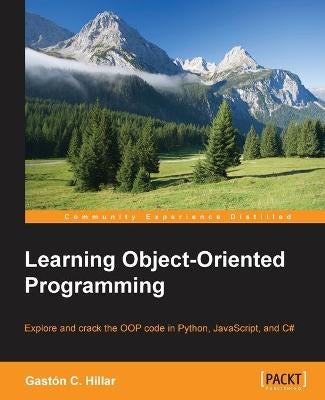 Learning Object-Oriented Programming by Gaston C. Hillar | Paper Plus
