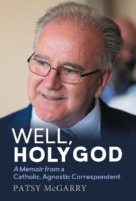 Well, Holy God by Patsy McGarry | Paper Plus