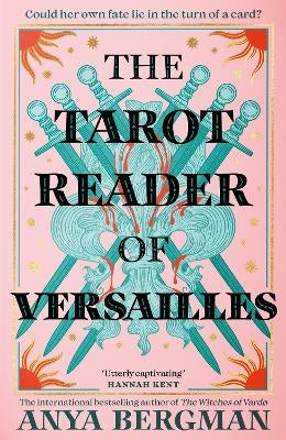 The Tarot Reader of Versailles by Anya Bergman | Paper Plus