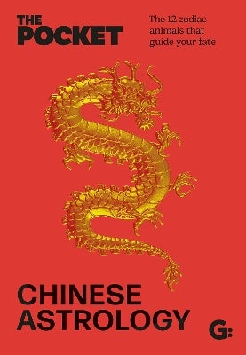The Pocket Chinese Astrology by | Paper Plus