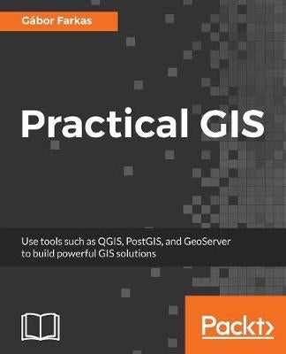 Practical GIS by Gabor Farkas | Paper Plus