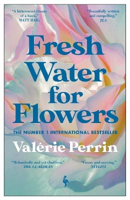 Fresh Water for Flowers by Valérie Perrin | Paper Plus