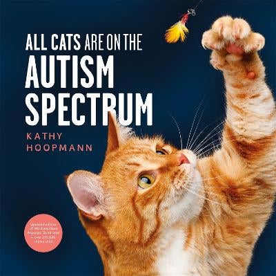 All Cats Are on the Autism Spectrum by Kathy Hoopmann | Paper Plus