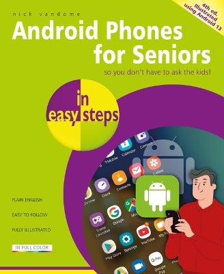 Android Phones for Seniors in easy steps by Nick Vandome | Paper Plus