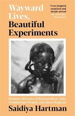 Wayward lives beautiful experiments store