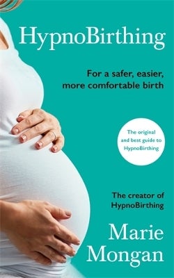 HypnoBirthing by Marie Mongan | Paper Plus