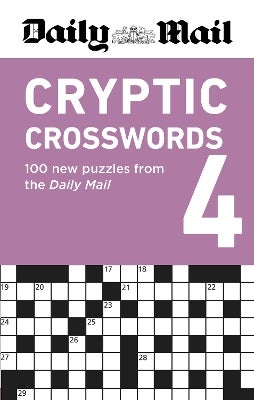 Daily Mail Cryptic Crosswords Volume 4 by Daily Mail | Paper Plus
