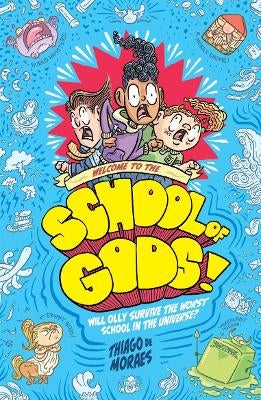 Welcome to the School of Gods by Thiago de Moraes | Paper Plus