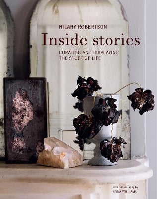 Inside Stories by Hilary Robertson | Paper Plus