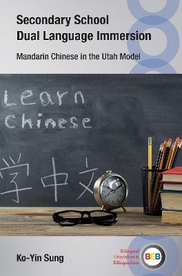 Secondary School Dual Language Immersion by Ko-Yin Sung | Paper Plus