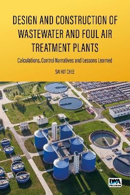 Design and Construction of Wastewater and Foul Air Treatment Plants by ...