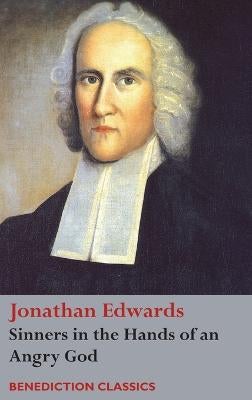 Sinners in the Hands of an Angry God by Jonathan Edwards | Paper Plus