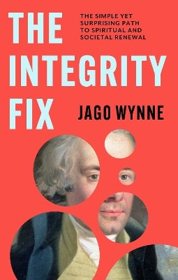 The Integrity Fix by Jago Wynne | Paper Plus