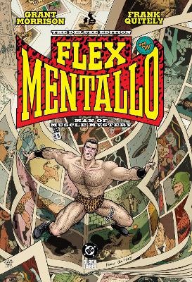 Flex Mentallo: Man of Muscle Mystery Deluxe by Grant Morrison, Vincent ...