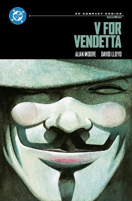 V for Vendetta: DC Compact Comics Edition by Alan Moore, David Lloyd ...