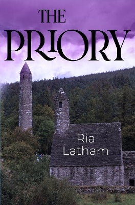 The Priory by Ria Latham | Paper Plus