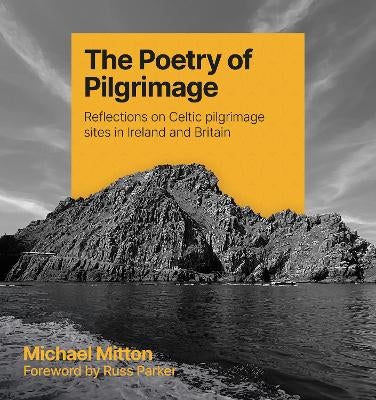 The Poetry of Pilgrimage by Michael Mitton | Paper Plus