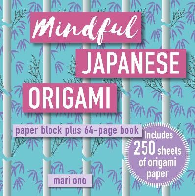 Mindful Japanese Origami by Mari Ono | Paper Plus