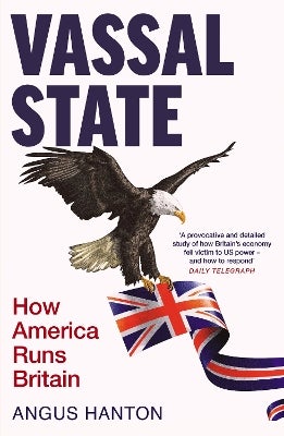 Vassal State by Angus Hanton | Paper Plus