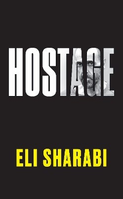 Hostage by Eli Sharabi | Paper Plus