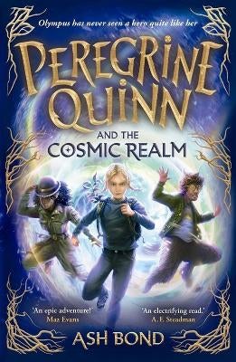 Peregrine Quinn and the Cosmic Realm by Ash Bond | Paper Plus