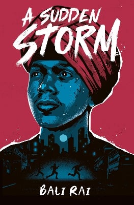 A Sudden Storm by Bali Rai | Paper Plus