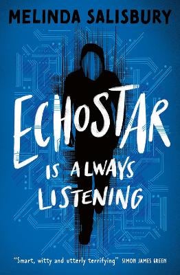 EchoStar: is always listening by Melinda Salisbury | Paper Plus
