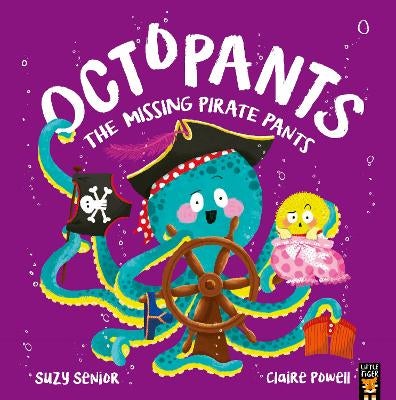 Octopants: The Missing Pirate Pants by Suzy Senior | Paper Plus