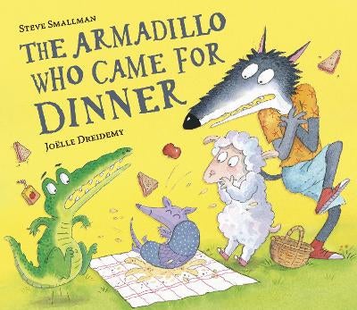 The Armadillo Who Came for Dinner by Steve Smallman | Paper Plus