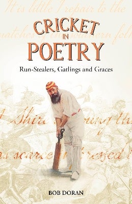 Cricket in Poetry by Bob Doran | Paper Plus