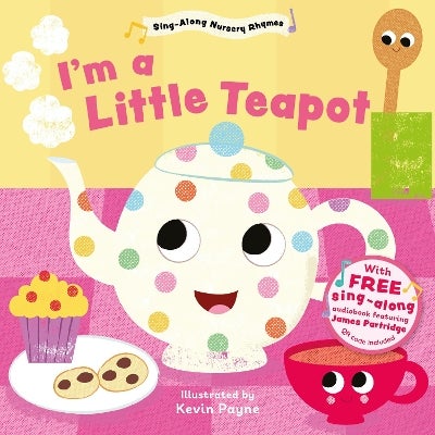 I'm a Little Teapot (Sing-Along Nursery Rhymes) by | Paper Plus
