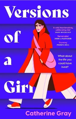 Versions of a Girl by Catherine Gray, Welbeck Publishing Group | Paper Plus