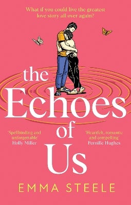 The Echoes of Us by Emma Steele | Paper Plus