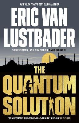 The Quantum Solution by Eric Van Lustbader | Paper Plus