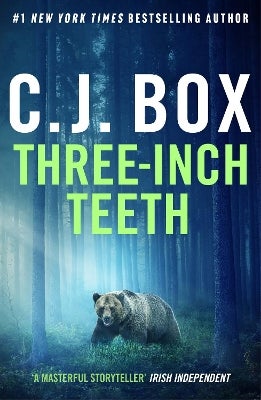 Three-Inch Teeth by C.J. Box | Paper Plus