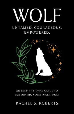 Wolf by Rachel S Roberts | Paper Plus