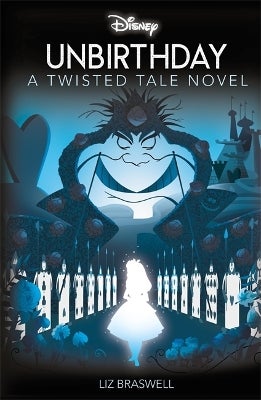 Disney Alice in Wonderland: Unbirthday by Liz Braswell | Paper Plus