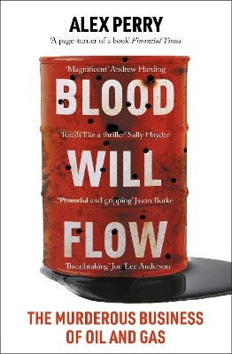 Blood Will Flow by Alex Perry | Paper Plus