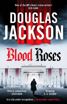 Blood Roses by Douglas Jackson | Paper Plus